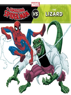 The Amazing Spider-Man vs. the Lizard by Marvel Press Book Group ...