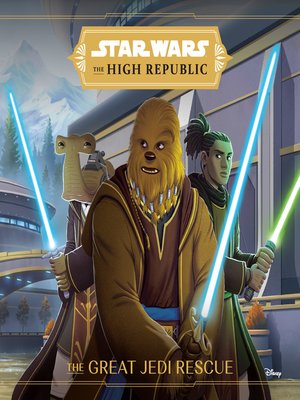 The Great Jedi Rescue by Lucasfilm Press · OverDrive: ebooks ...