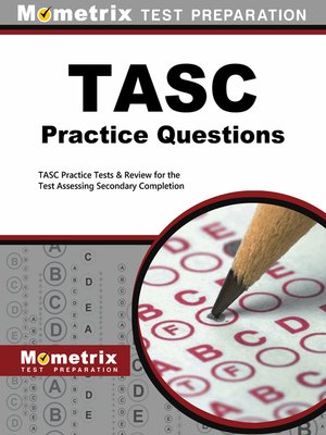 TASC Practice Questions by TASC Exam Secrets Test Prep Staff ...