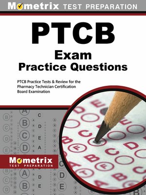 PTCB Exam Practice Questions by PTCB Exam Secrets Test Prep Team ...