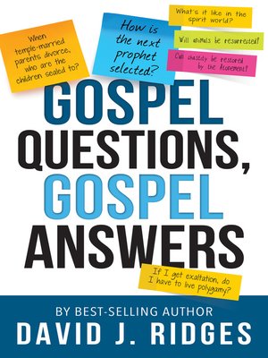 Gospel Questions, Gospel Answers by David J Ridges · OverDrive: Free ...