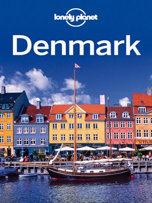 Denmark Travel Guide by Lonely Planet · OverDrive: Free ebooks ...