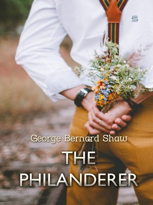 The Philanderer by George Bernard Shaw · OverDrive: ebooks, audiobooks ...