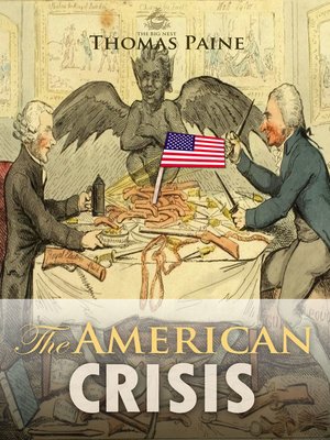 The American Crisis by Thomas Paine · OverDrive: Free ebooks ...