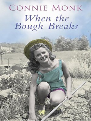 When the Bough Breaks by Connie Monk · OverDrive: ebooks, audiobooks ...