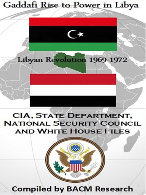 eBook - Gaddafi Rise to Power in Libya: Libyan Revolution 1969-1972 by ...