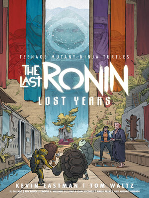 Teenage Mutant Ninja Turtles: The Last Ronin-Lost Years (2023) by Kevin ...