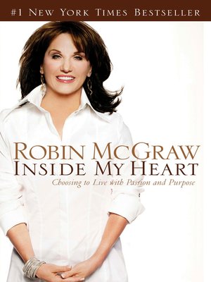 Inside My Heart by Robin McGraw · OverDrive: ebooks, audiobooks, and ...