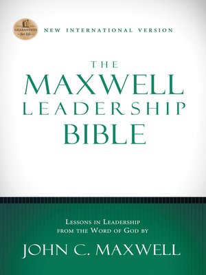 NIV, the Maxwell Leadership Bible, eBook by John C. Maxwell · OverDrive ...