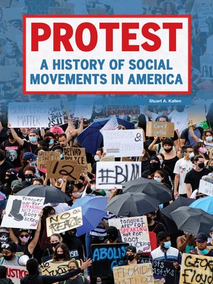 Protest: A History of Social Movements in America by Stuart A. Kallen ...