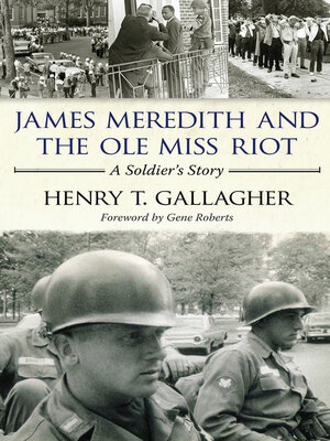 eBook - James Meredith and the Ole Miss Riot by Henry T. Gallagher ...