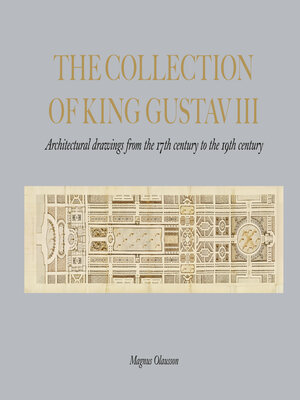 The collection of king Gustav III by Magnus Olausson · OverDrive: Free ...