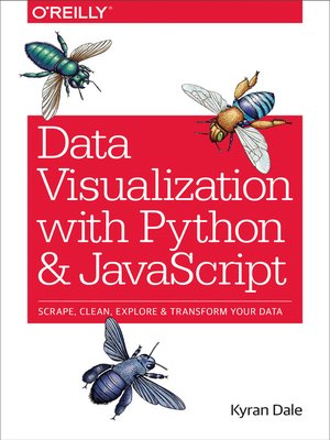 Data Visualization with Python and JavaScript by Kyran Dale · OverDrive ...
