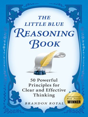 The Little Blue Reasoning Book by Brandon Royal · OverDrive: Free ...
