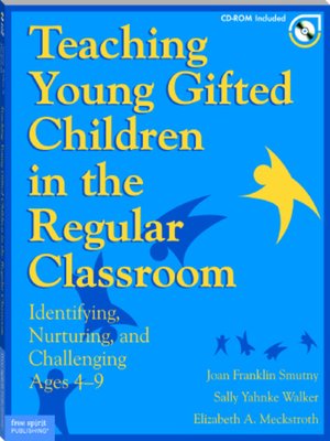 Teaching Young Gifted Children in the Regular Classroom by Joan ...