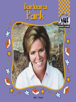 Barbara Park by Jill C. Wheeler · OverDrive: Free ebooks, audiobooks ...