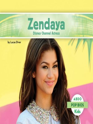Zendaya by Lucas Diver · OverDrive: Free ebooks, audiobooks & movies ...