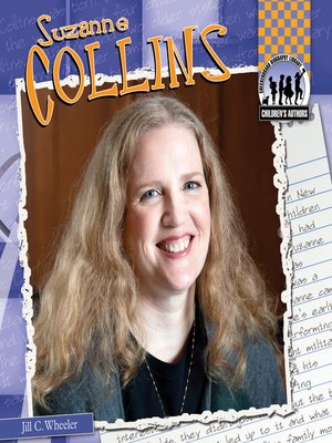 Suzanne Collins by Jill C. Wheeler · OverDrive: Free ebooks, audiobooks ...