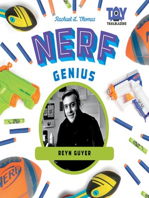 Nerf Genius by Rachael L. Thomas · OverDrive: Free ebooks, audiobooks ...