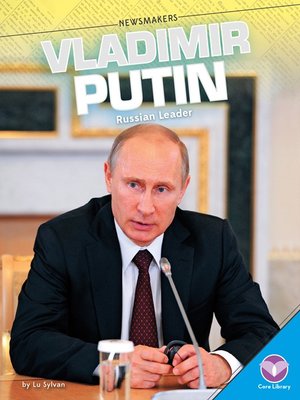 eBook - Vladimir Putin by Lu Sylvan · OverDrive: Free ebooks ...