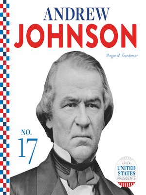 eBook - Andrew Johnson by Megan M. Gunderson · OverDrive: Free ebooks ...