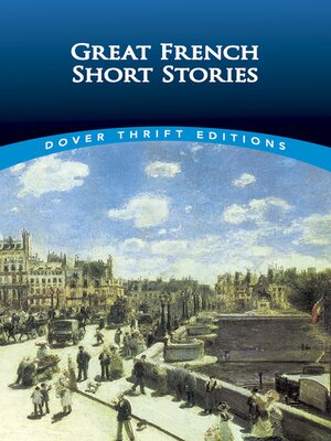 eBook - Great French Short Stories by Paul Negri · OverDrive: Free ...