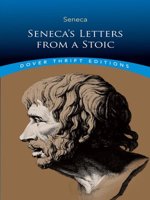 Seneca's Letters from a Stoic by Lucius Annaeus Seneca · OverDrive ...