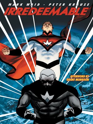 Irredeemable (2009), Volume 1 by Mark Waid · OverDrive: Free ebooks ...