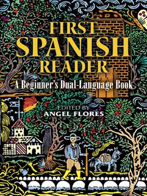 eBook - First Spanish Reader by Angel Flores · OverDrive: Free ebooks ...