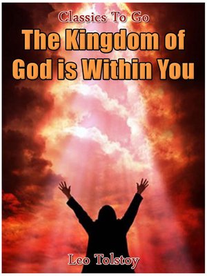 eBook - The Kingdom of God Is Within You by Leo Tolstoy · OverDrive ...