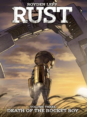 eBook - Rust (2011), Volume 3 by Royden Lepp · OverDrive: Free ebooks ...