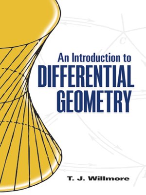 eBook - An Introduction to Differential Geometry by T. J. Willmore ...