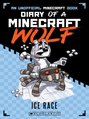 Diary of a Minecraft Wolf(Series) · OverDrive: Free ebooks, audiobooks ...