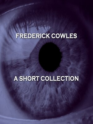 Audiobook - Frederick Cowles: A Short Story Collection by Frederick ...