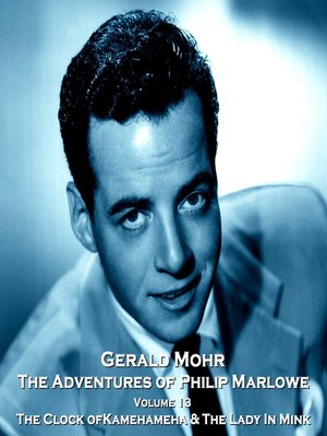 The Adventures of Philip Marlowe, Volume 13 by Gene Levitt · OverDrive ...