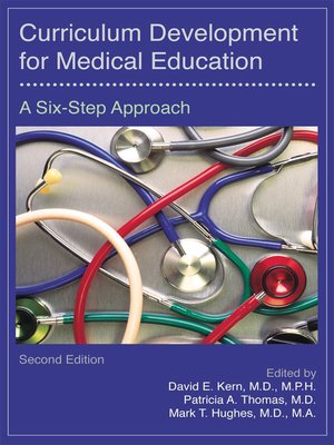 Curriculum Development for Medical Education by David E. Kern ...