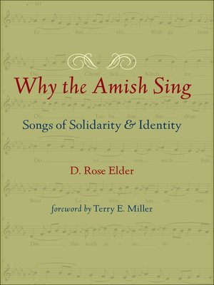 Why the Amish Sing by D. Rose Elder · OverDrive: Free ebooks ...