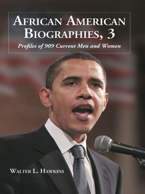 African American Biographies, 3 by Walter L. Hawkins · OverDrive: Free ...