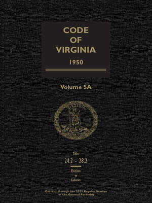 Code of Virginia by Publisher's Editorial Staff · OverDrive: Free ...