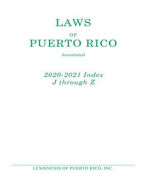 Laws of Puerto Rico Annotated by Publisher's Editorial Staff ...
