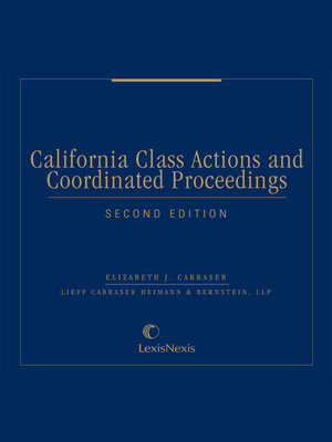 eBook - California Class Actions and Coordinated Proceedings by Lieff ...