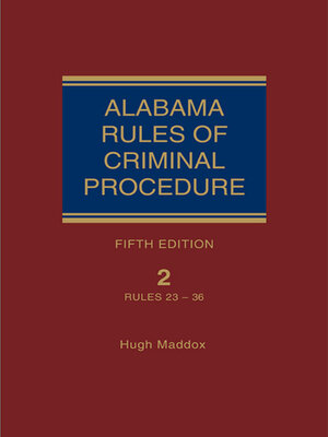 Alabama Rules of Criminal Procedure by Hugh Maddox · OverDrive: Free ...