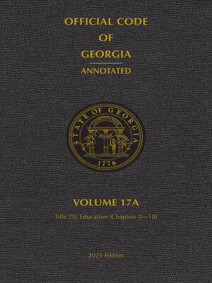 Official Code of Georgia Annotated by Publisher's Editorial Staff ...