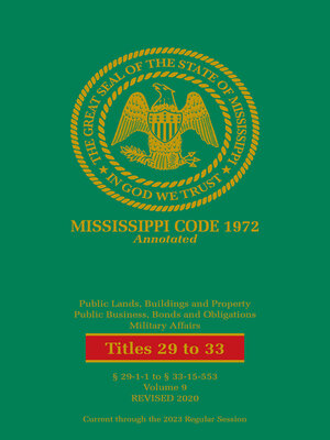 Mississippi Code of 1972 Annotated by Publisher's Editorial Staff ...
