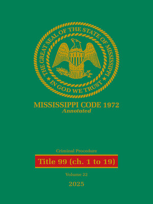Mississippi Code of 1972 Annotated by Publisher's Editorial Staff ...