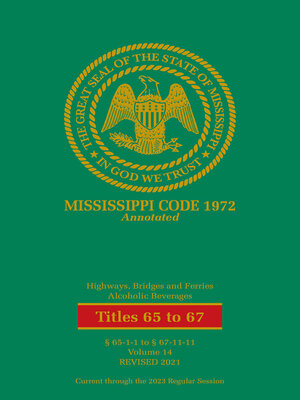 Mississippi Code of 1972 Annotated by Publisher's Editorial Staff ...