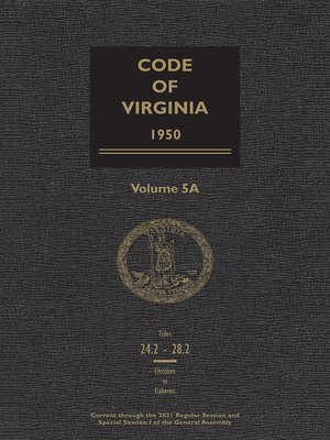 Code of Virginia by Publisher's Editorial Staff · OverDrive: ebooks ...