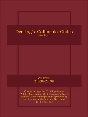 Deering's California Vehicle Code, Annotated · OverDrive: Free ebooks ...