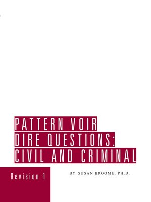 Pattern Voir Dire Questions by Susan Broome · OverDrive: Free ebooks ...