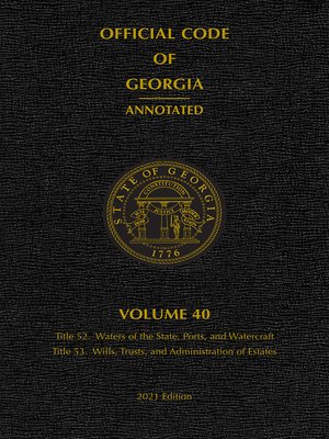 Official Code of Georgia Annotated by LexisNexis' Editorial Staff ...